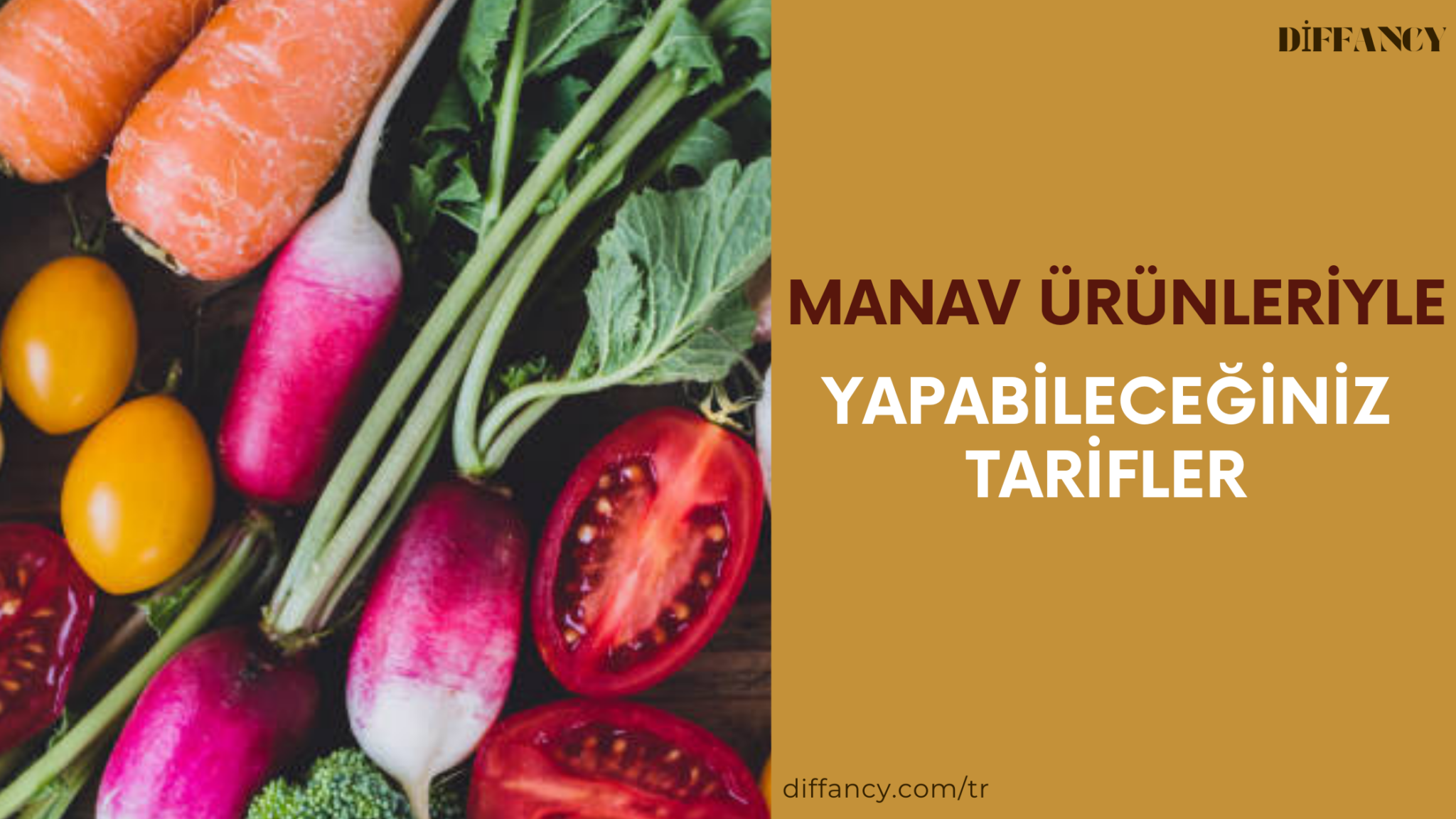 MANAV ÜRÜNLERİYLE YAPABİLECEĞİNİZ 5 LEZİZ TARİF - Bir Bilginin Peşinde!