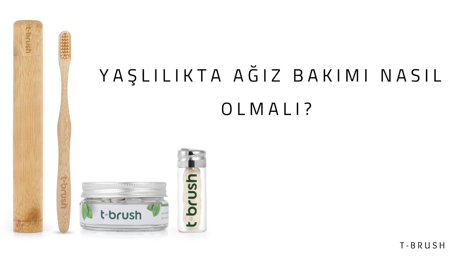 Yaşlılıkta Ağız Bakımı Nasıl Olmalı? - Bir Bilginin Peşinde!